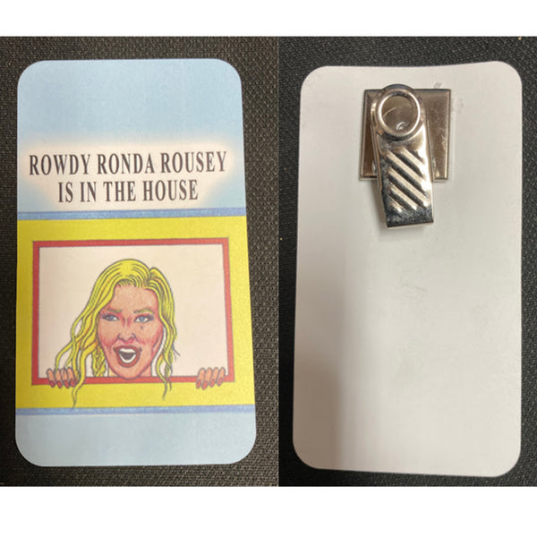 Rowdy Ronda Rousey Plastic Card with clip-on back – Valley Martial Arts ...